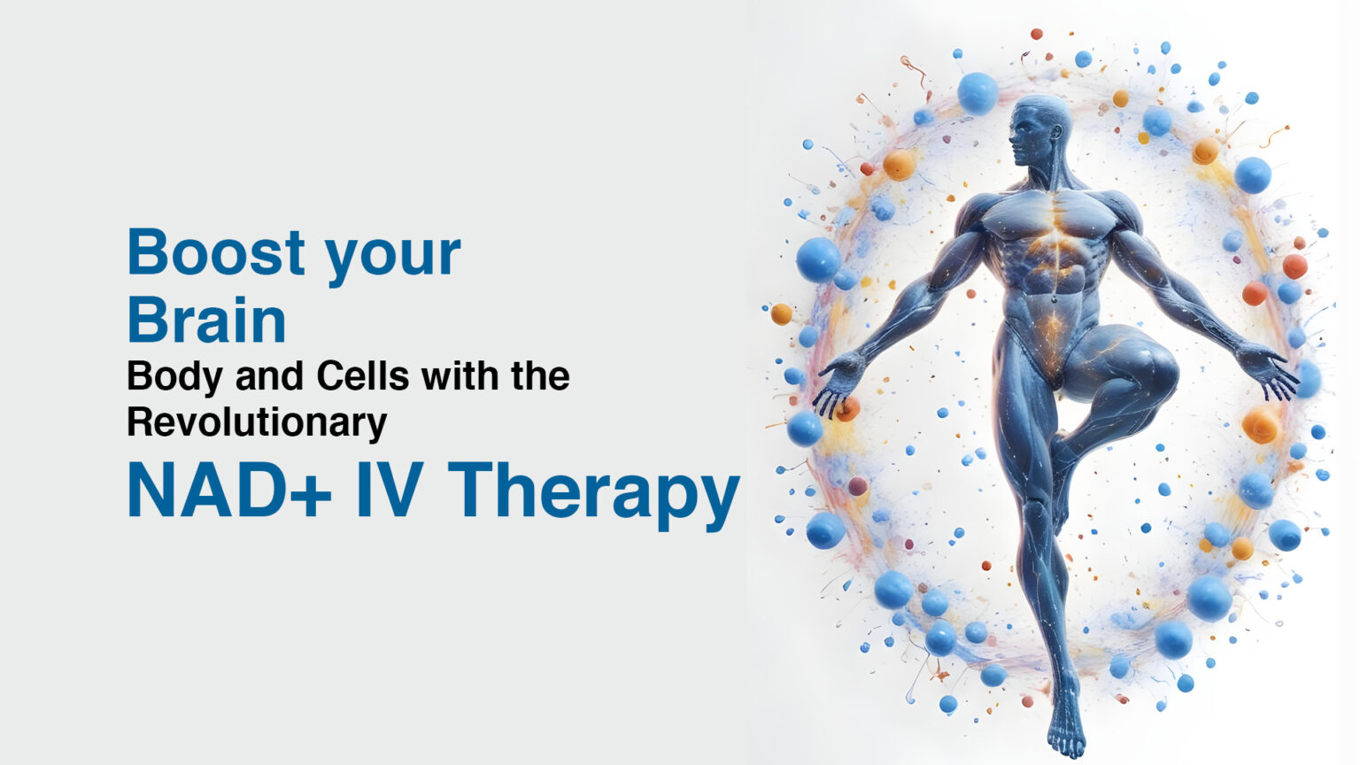 Boost your Brain, Body and Cells with the Revolutionary NAD+ IV Therapy